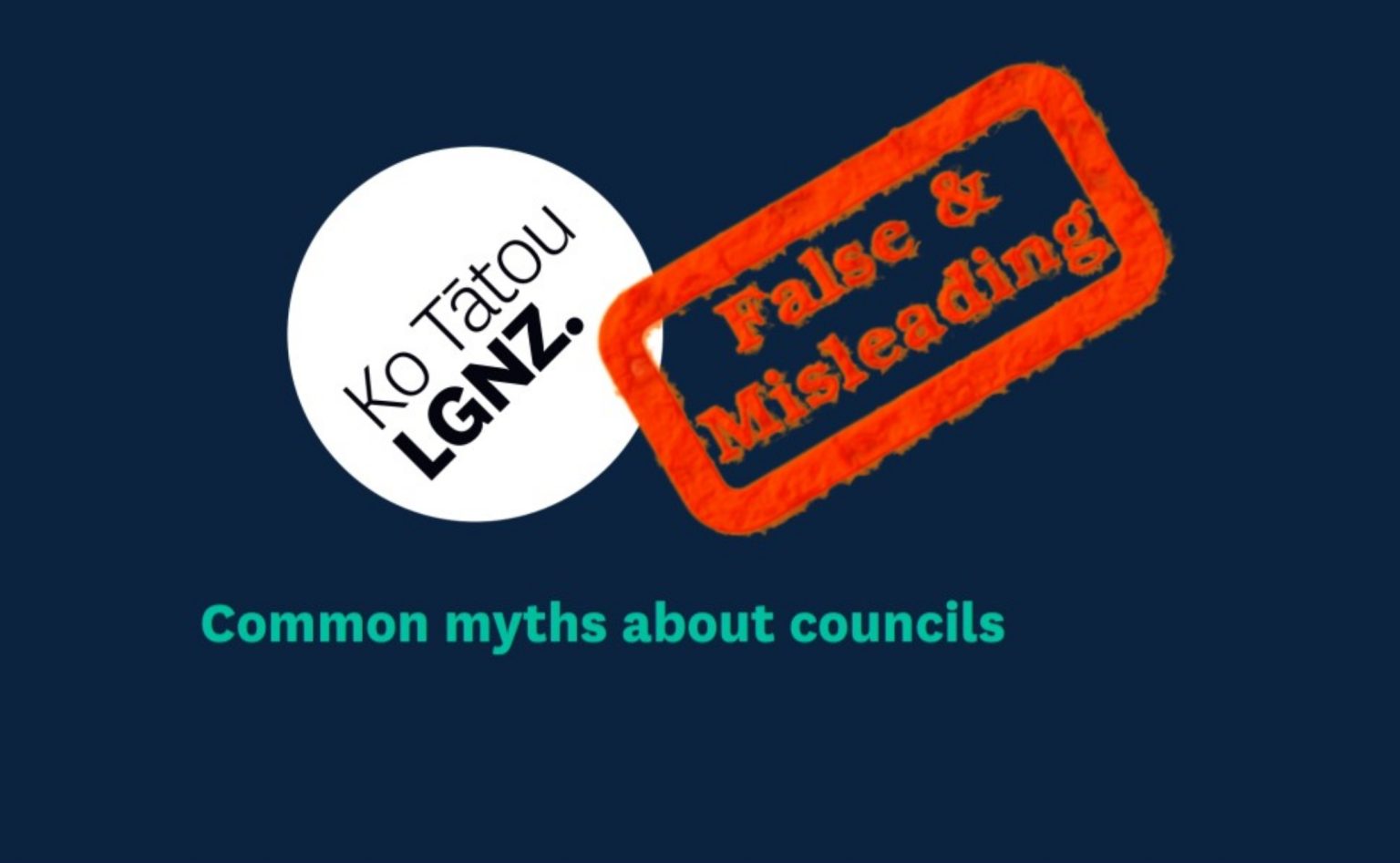 OPINION: LGNZ is Confusing Myth and Truth (Part 1) - CityWatchNZ